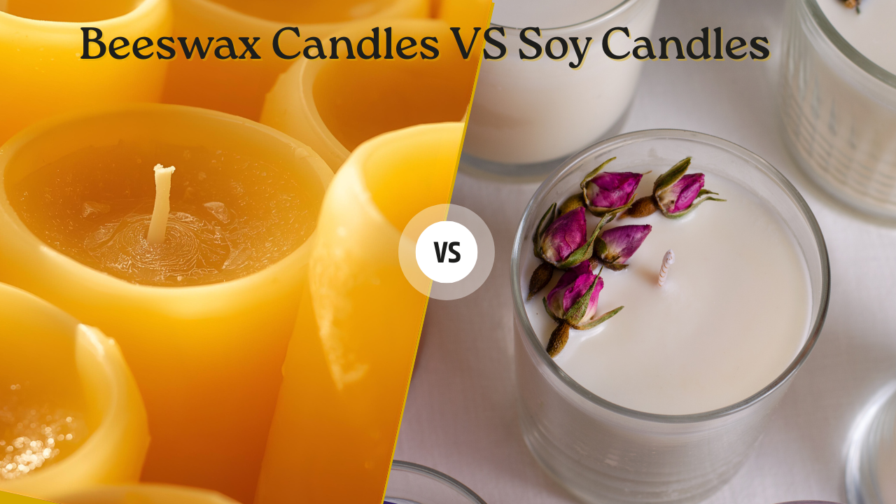 Soy Vs Beeswax For Candles